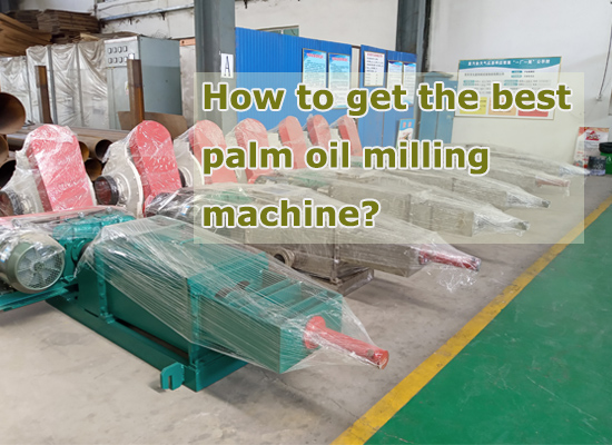 Palm oil mill equipment in Nigeria_Industry news